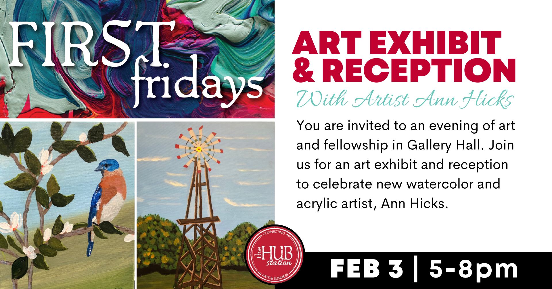 First Friday – Art Exhibit and Reception | The Hub Station